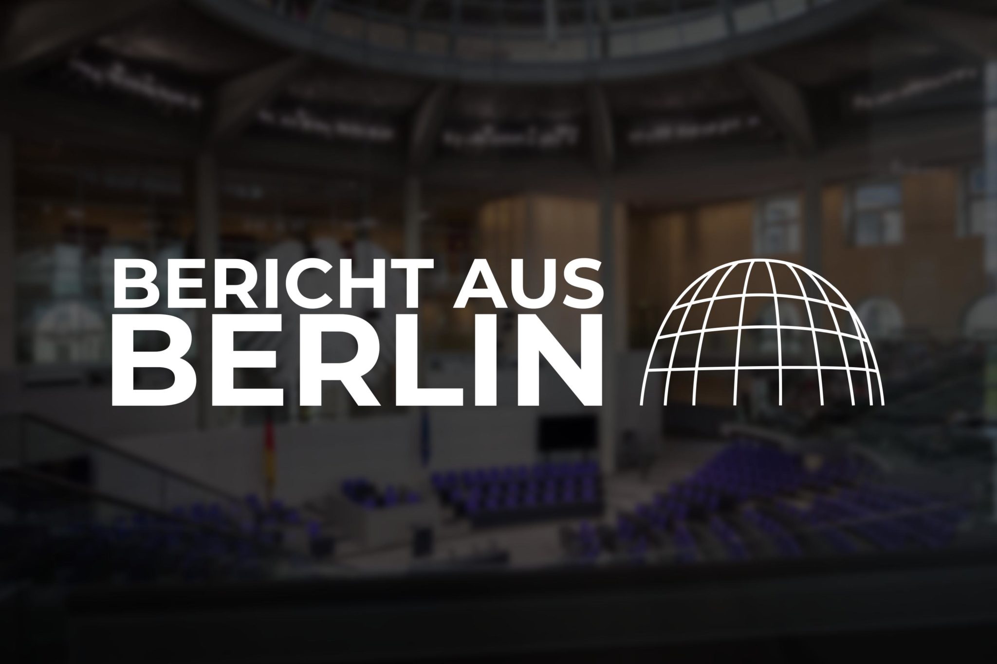 293. Bericht aus Berlin - Mitglied des Deutschen Bundestages - Ralph ...